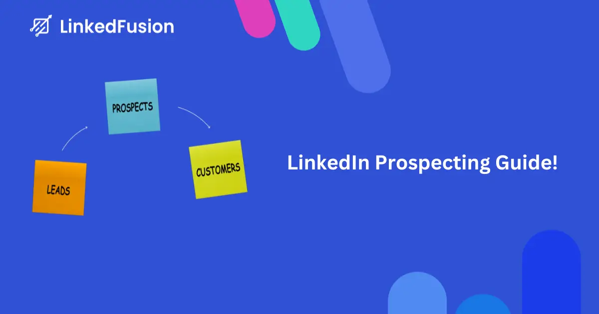 Discover LinkedIn Prospecting Strategies & Tips for Sales Reps