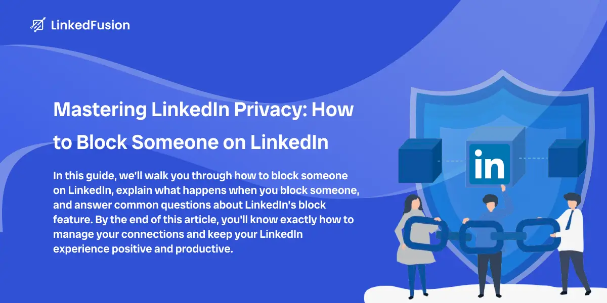 How to Block Someone on LinkedIn – Protect Your Privacy Now