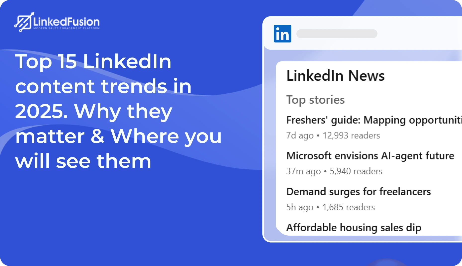 Top 15 LinkedIn Content Trends in 2025: Insights and Impacts